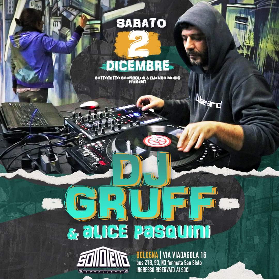 Bologna (BO) 02.12.2023 - DJ Gruff & Alice Pasquini (live + visuals ...