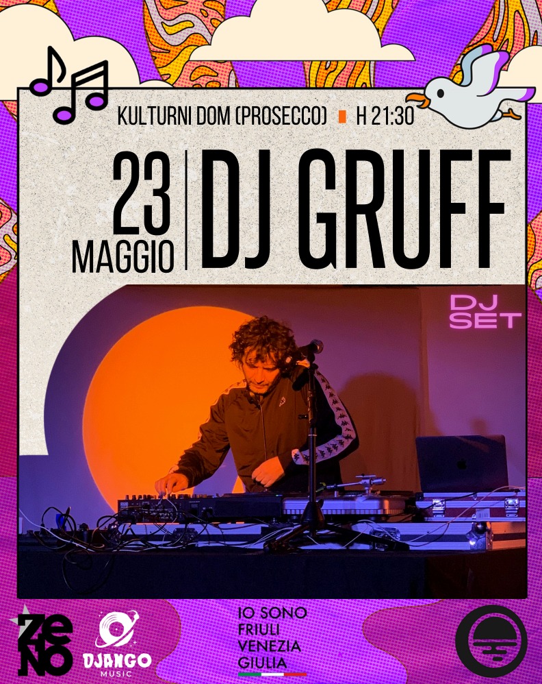 PROSECCO (TS) DJ GRUFF 23.05.2025 @KULTURNI DOM | OBZORJE FESTIVAL - DJ ...