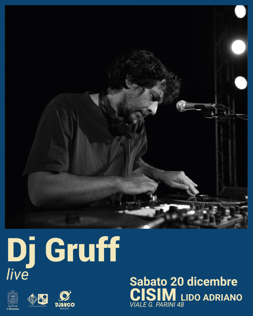 RAVENNA DJ GRUFF 20.12.2025 @CISIM - DJ Gruff Official Site